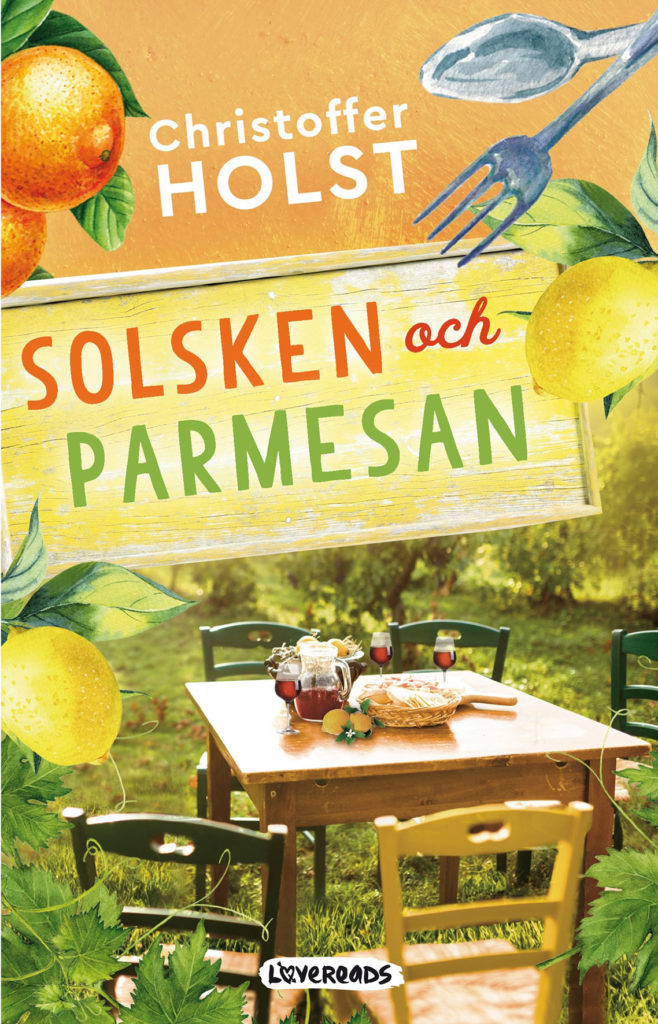 Solsken och Parmesan – feelgood för alla livsnjutare - Lovereads