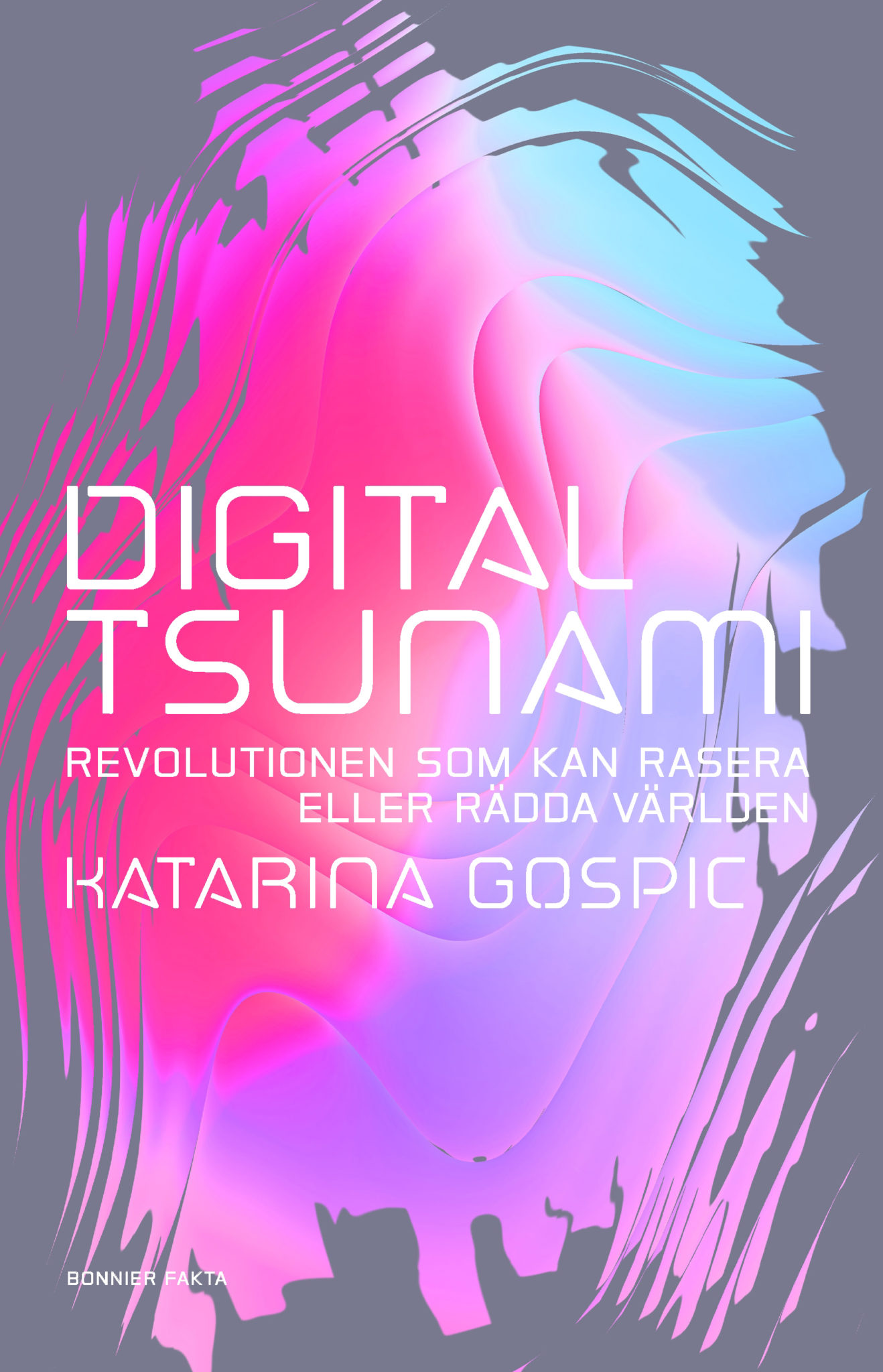 Katarina Gospic skriver bok om digital tsunami - Bonnier Fakta