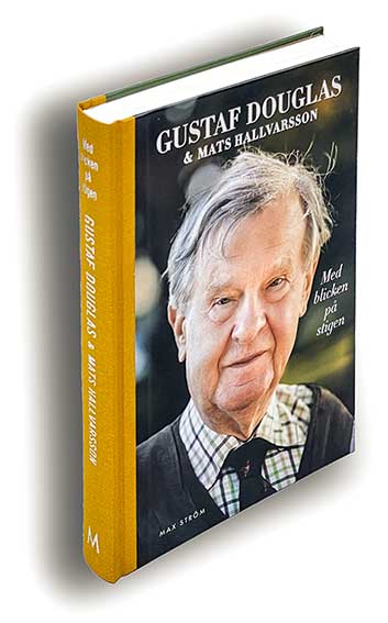 Nyutgåva av Gustaf Douglas memoarer Med blicken på stigen